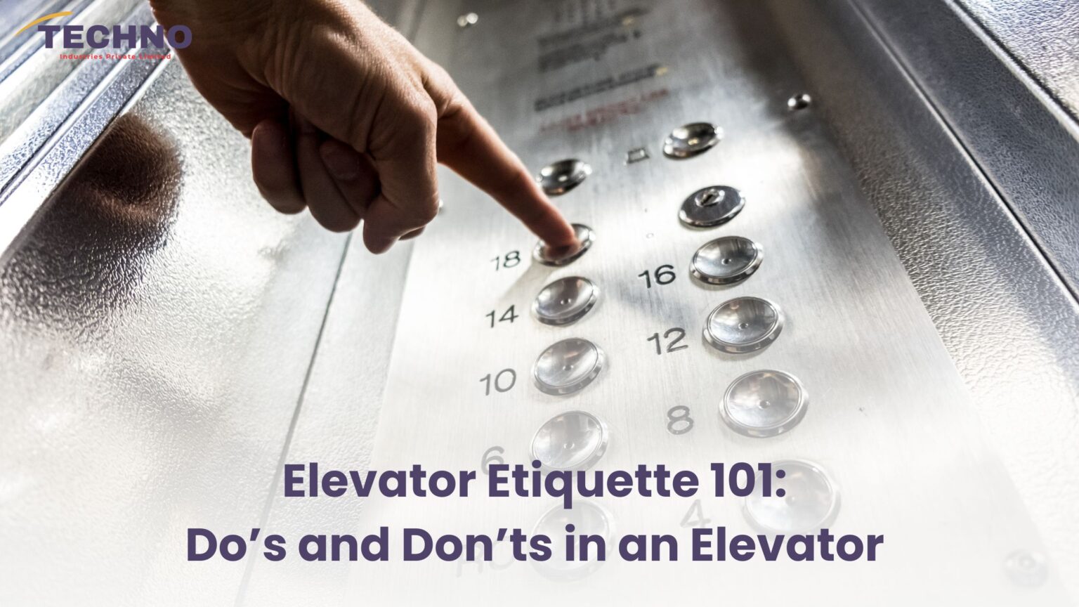 Elevator Etiquette 101 : Do’s and Don’ts in an Elevator